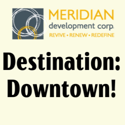 Destination: Downtown Meridian!